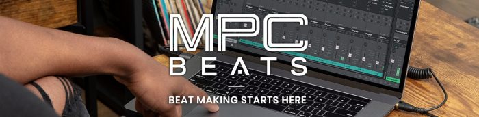 MPC Beats is Akai's free beat making DAW for Mac or PC - RouteNote Blog