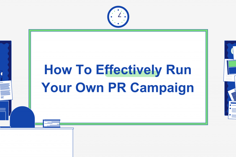 How To Effectively Run Your Own PR Campaign - RouteNote Blog