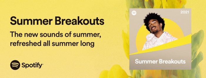 Spotify's new Summer Breakouts playlist features the artists and songs ...