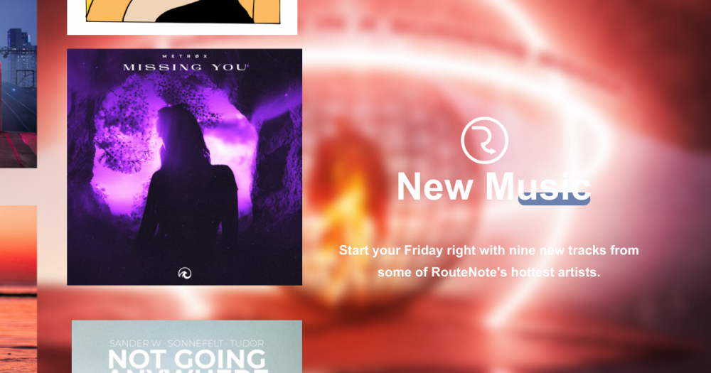 RouteNote's New Music Releases 16th July 2021: Nine belting tracks to ...